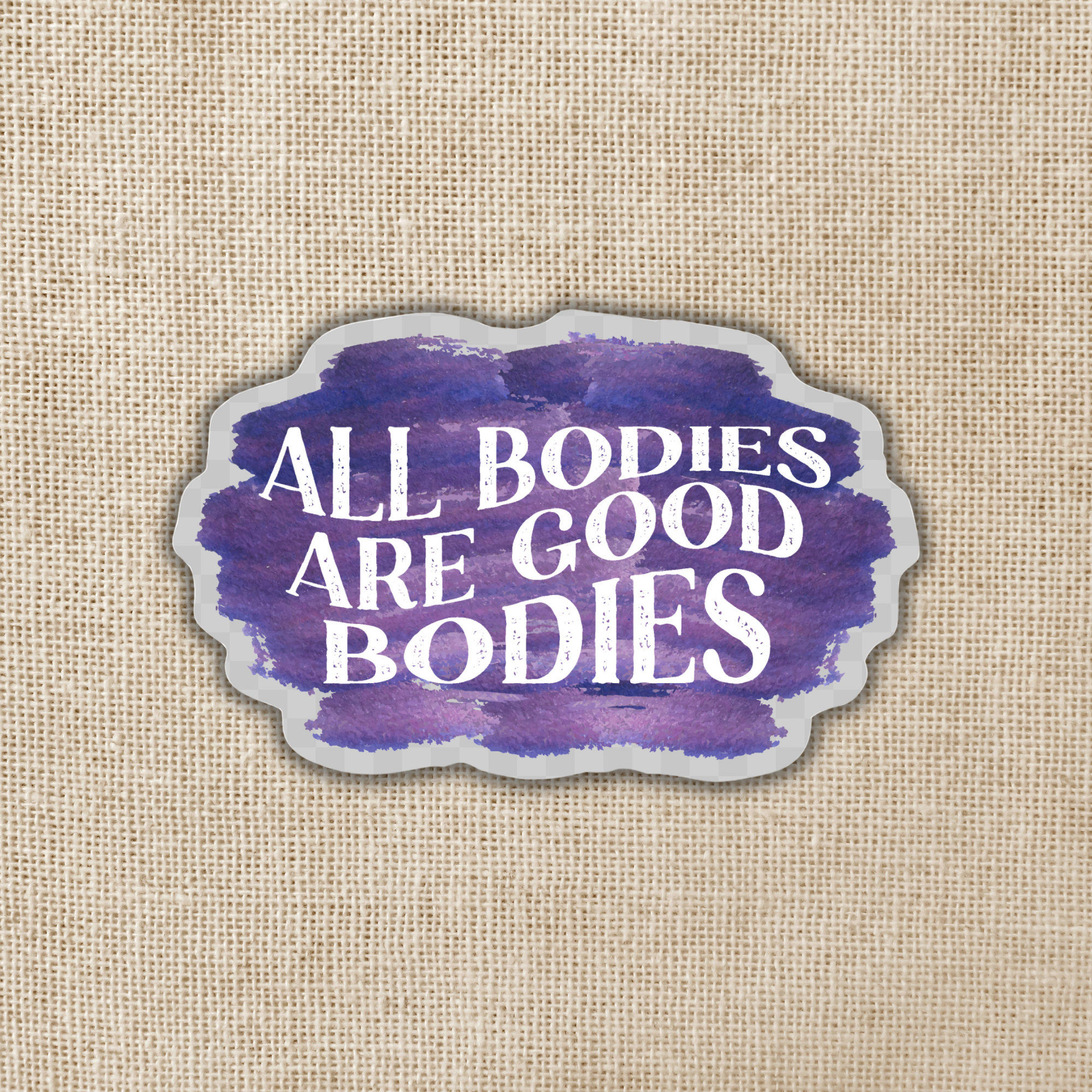 All Bodies Are Good Bodies Sticker | Betsy Dare